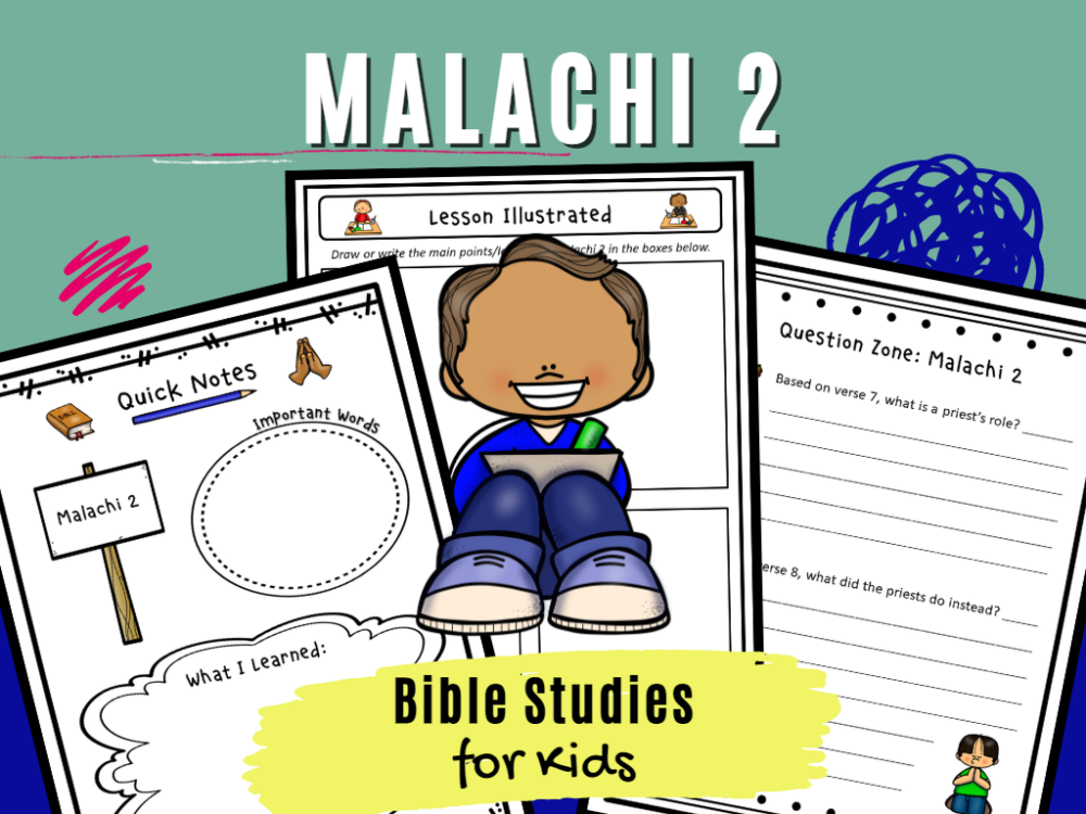 Bible Studies for Kids – Malachi 2 – Deeper KidMin