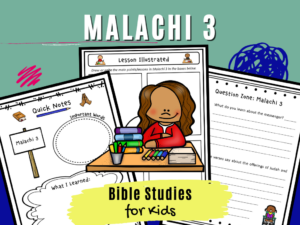 Bible Studies for Kids – Malachi 3 – Deeper KidMin