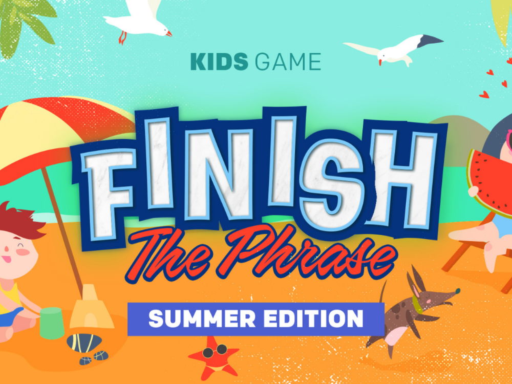 Finish the Phrase (Summer Edition) Video-Led Game – Deeper KidMin
