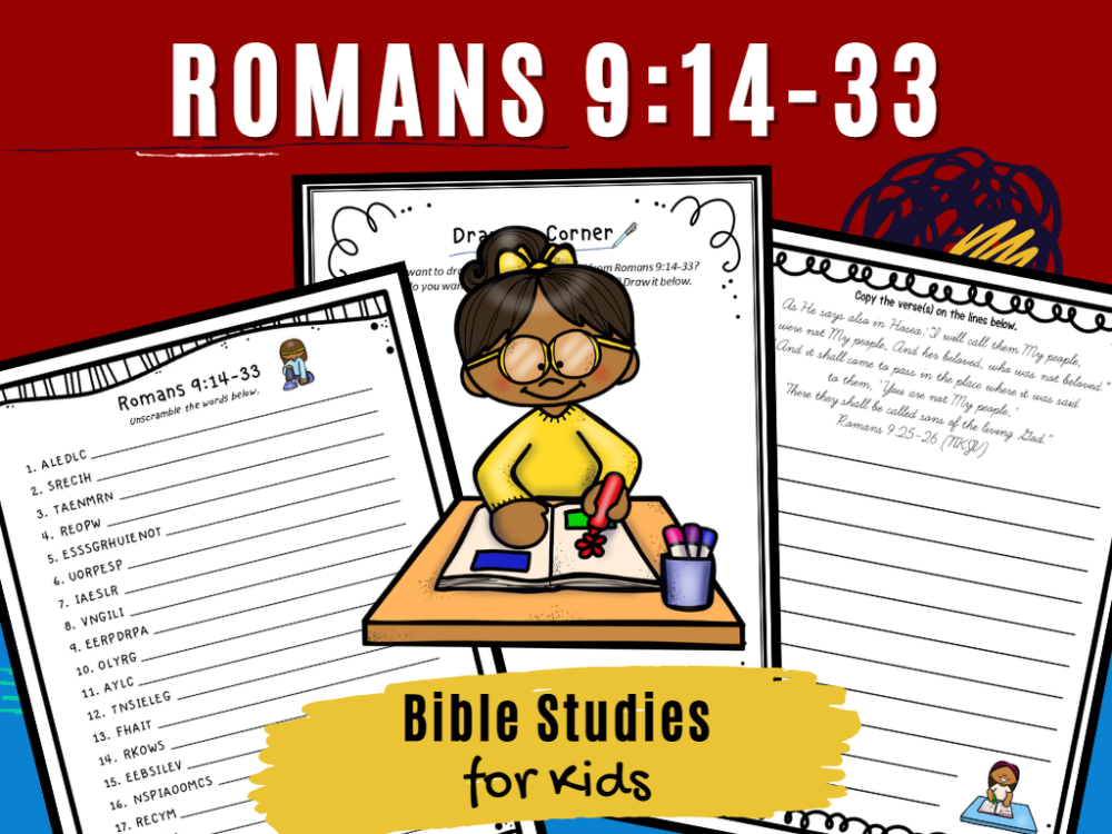 Bible Studies for Kids – Romans 9:14-33 – Deeper KidMin
