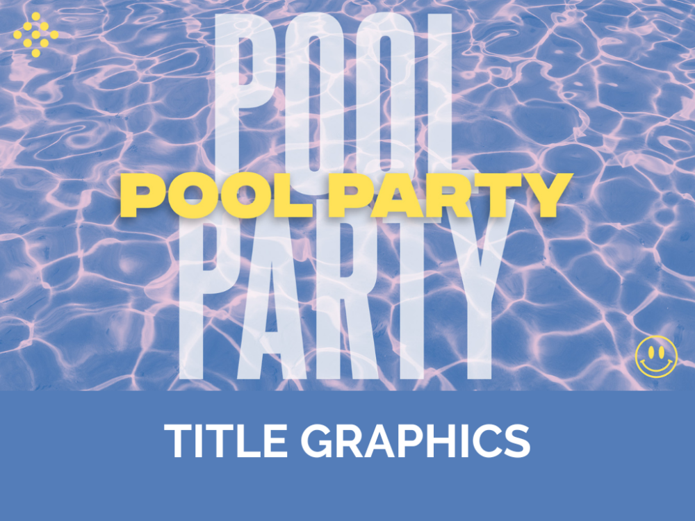 Pool Party: Title Graphics – Deeper KidMin