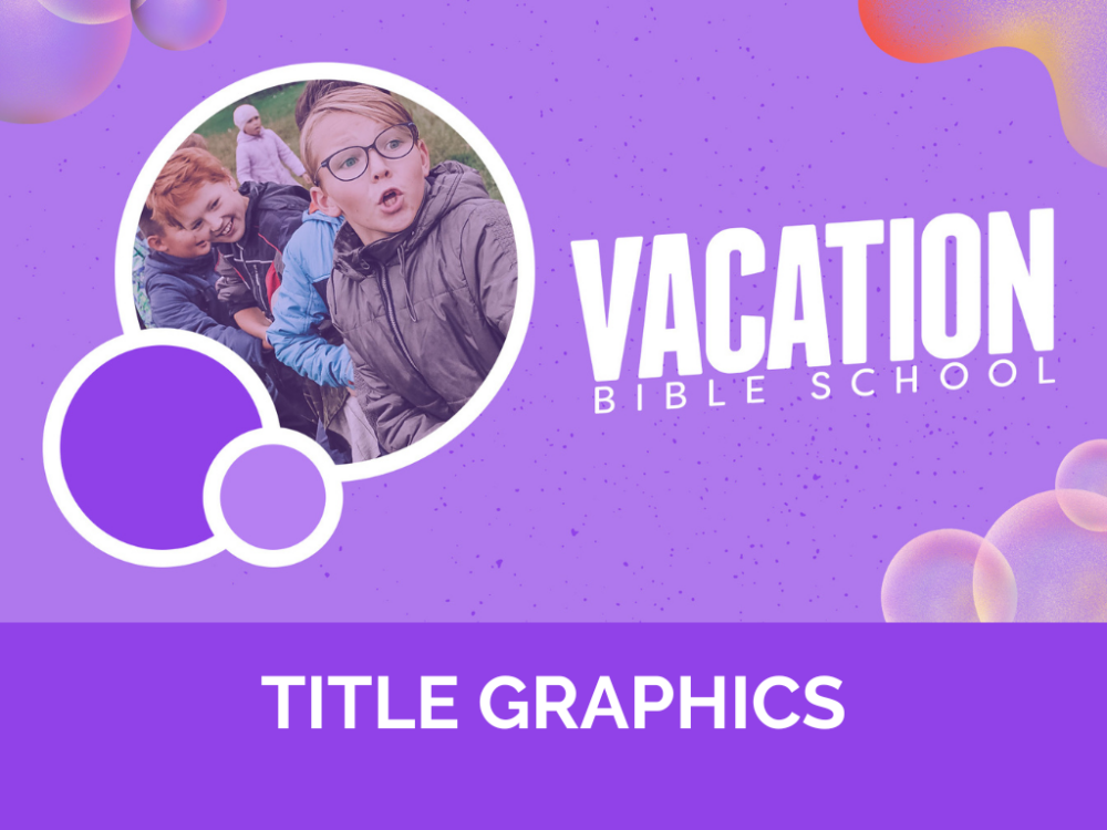 Vacation Bible School 2: Title Graphics – Deeper KidMin
