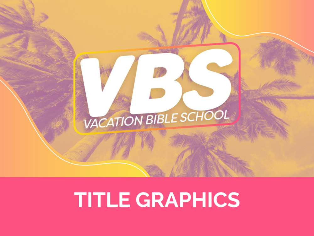 Vacation Bible School: Title Graphics – Deeper KidMin