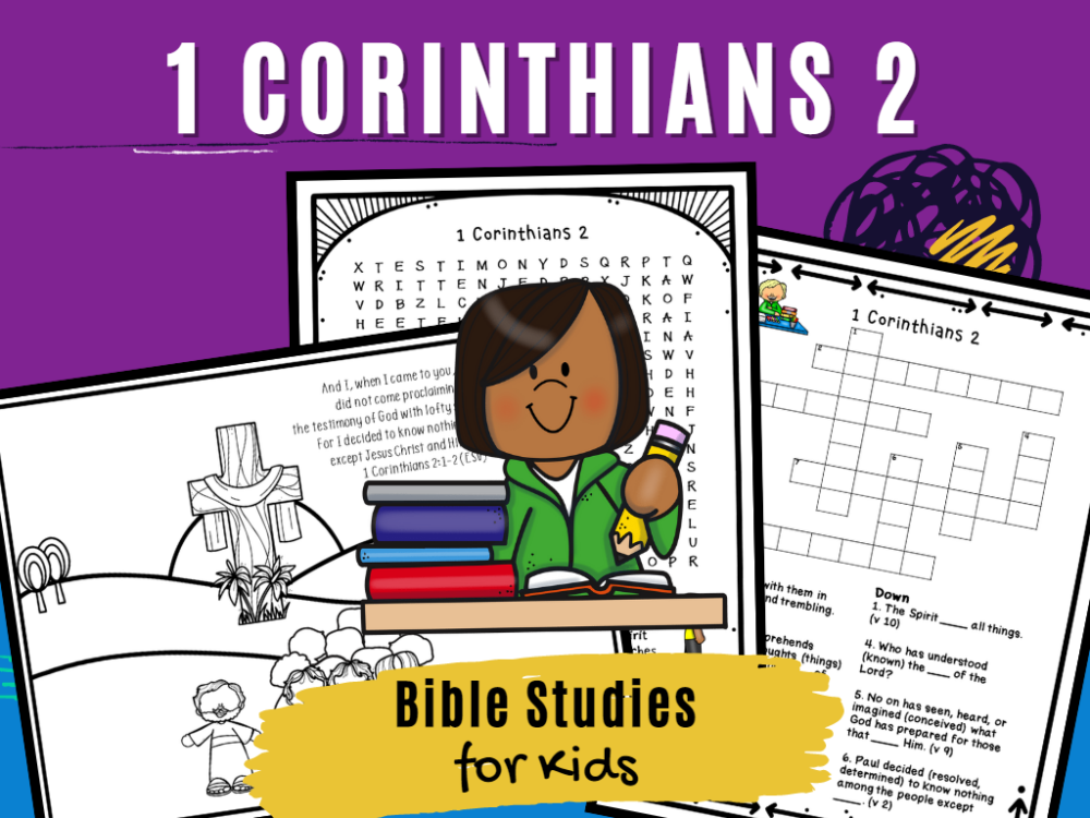 Bible Studies for Kids – 1 Corinthians 2 – Deeper KidMin