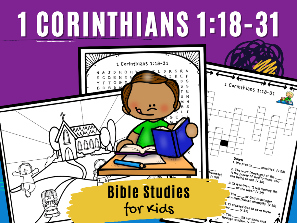 Bible Studies for Kids – 1 Corinthians 1:18-31 – Deeper KidMin