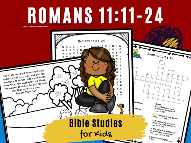 Bible Studies for Kids – Romans 11:11-24 – Deeper KidMin