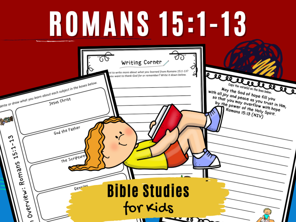 Bible Studies for Kids – Romans 15:1-13 – Deeper KidMin