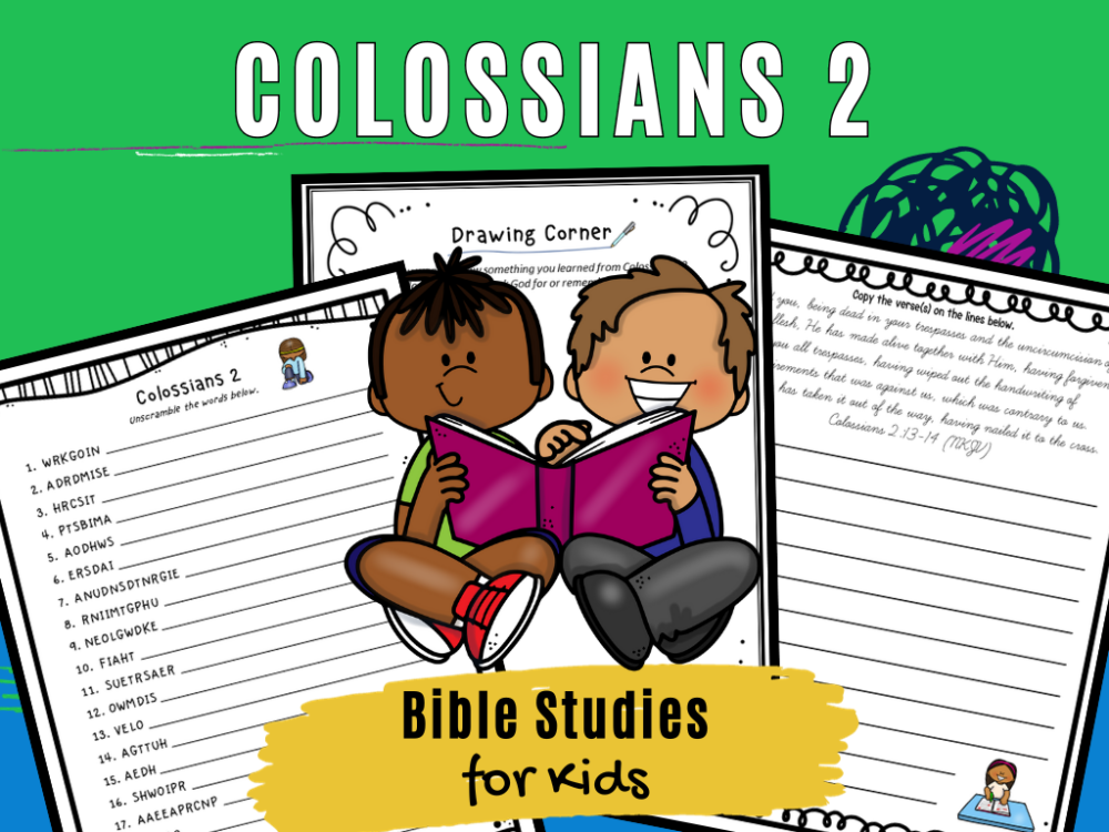 Bible Studies for Kids – Colossians 2 – Deeper KidMin