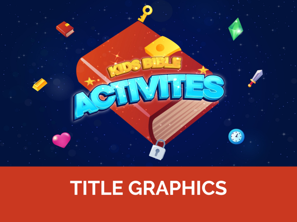 Kids Bible Activities: Title Graphics – Deeper KidMin