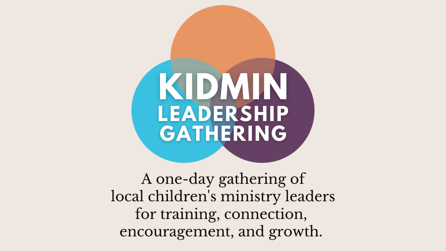 KidMin Leadership Gathering – Deeper KidMin