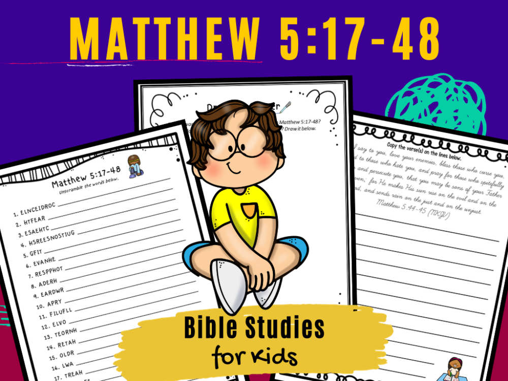 Bible Studies for Kids – Matthew 5:17-48 – Deeper KidMin