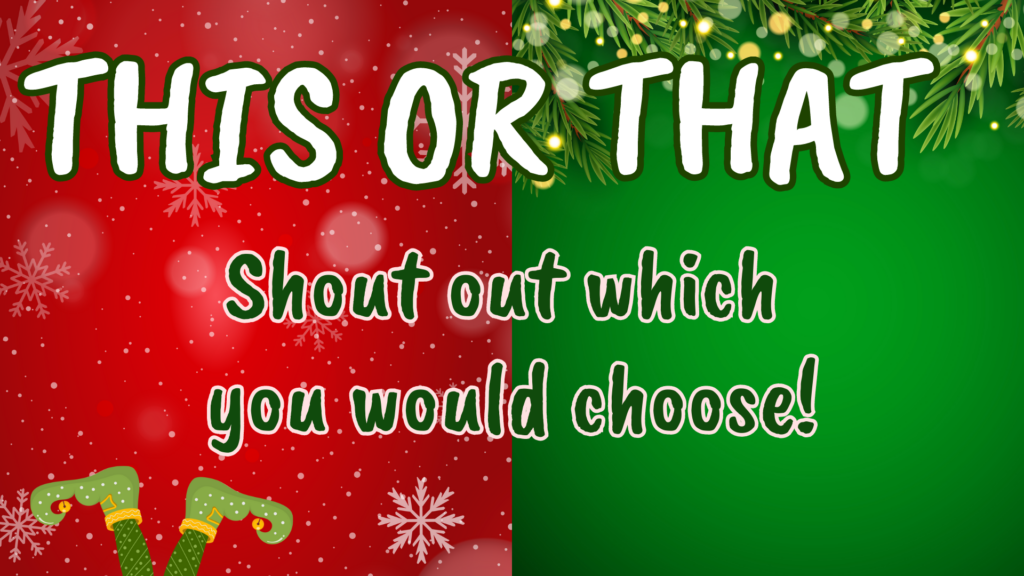 This or That Christmas Edition Video-Led Game – Deeper KidMin