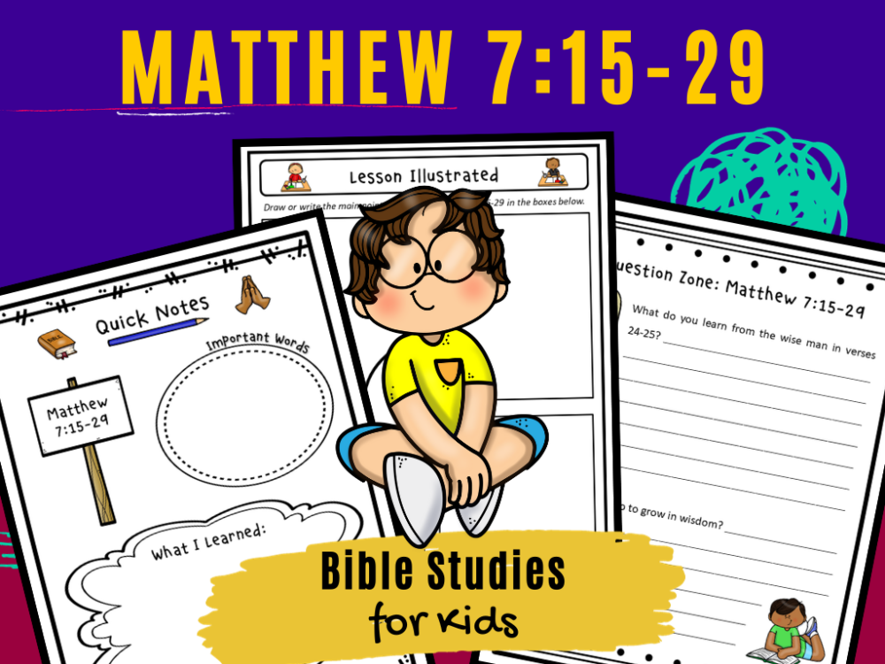 Bible Studies for Kids – Matthew 7:15-29 – Deeper KidMin