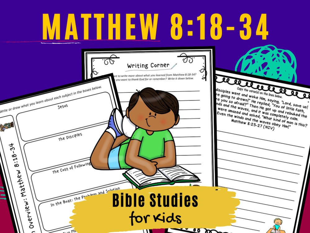 Bible Studies for Kids – Matthew 8:18-34 – Deeper KidMin