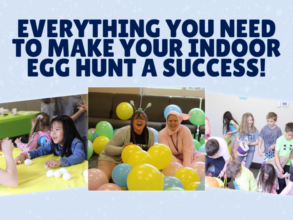 Indoor Egg Hunt All-Inclusive Event Guide – Deeper KidMin