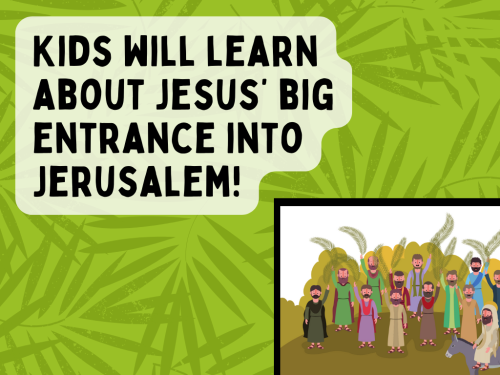 Preschool Palm Sunday Lesson – Jesus’ Big Entrance! – Deeper KidMin
