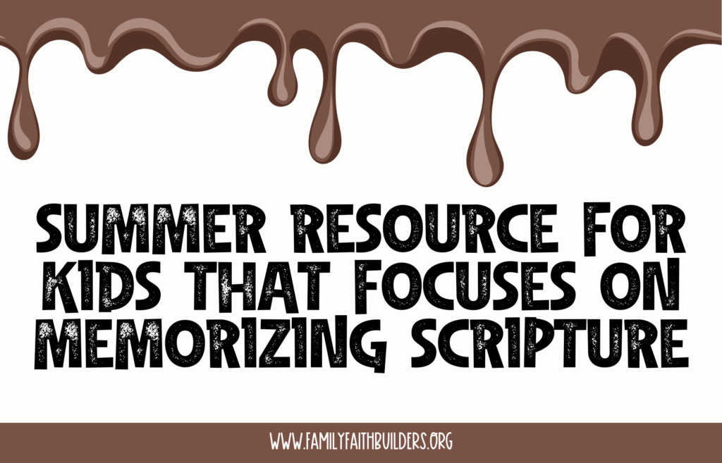 S’more Scripture Summer Family Bible Study – Deeper KidMin