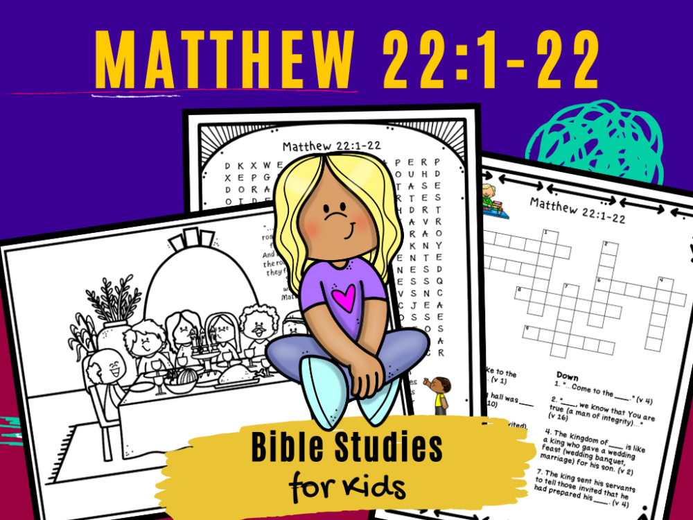 Bible Studies for Kids – Matthew 22:1-22 – Deeper KidMin