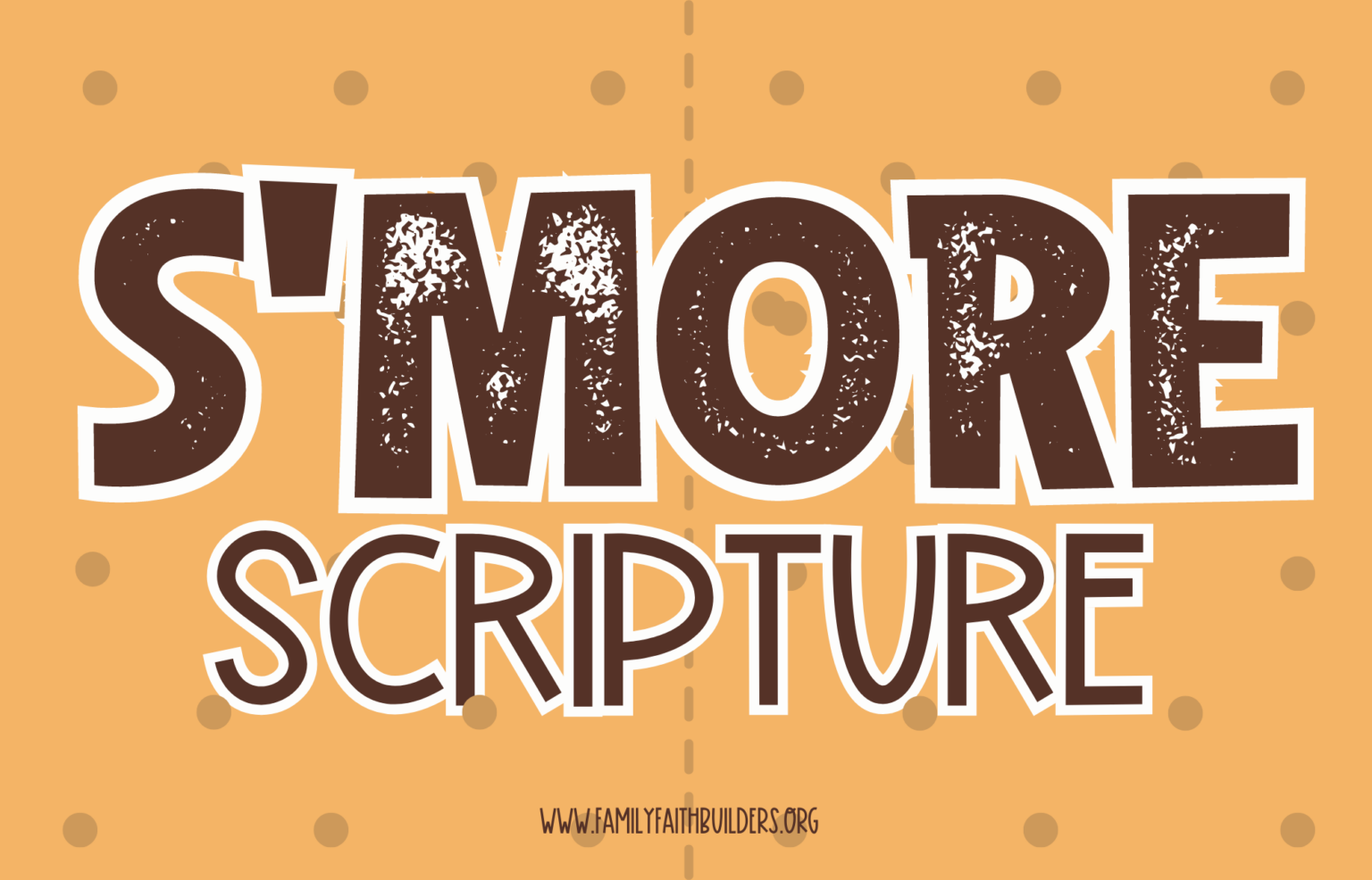 S’more Scripture Summer Family Bible Study – Deeper KidMin