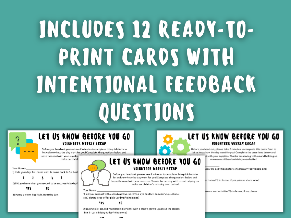 “Let Us Know Before You Go” Volunteer Feedback System – Deeper KidMin