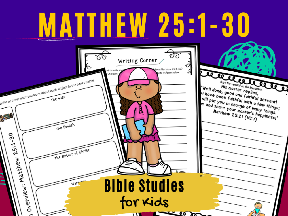 Bible Studies for Kids – Matthew 25:1-30 – Deeper KidMin