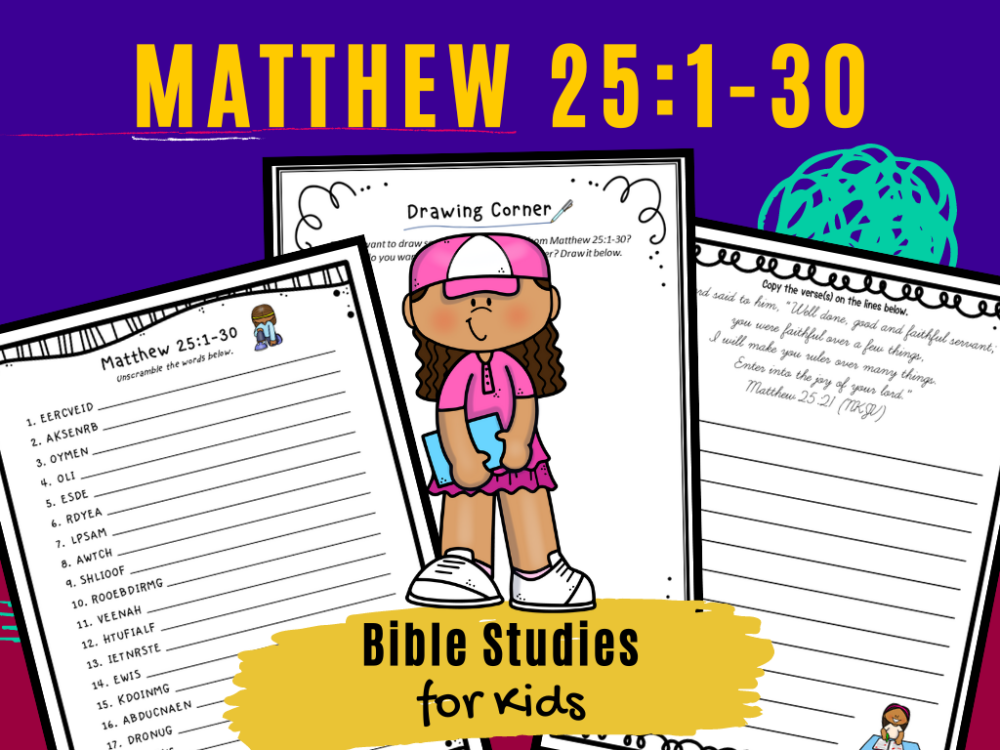 Bible Studies for Kids – Matthew 25:1-30 – Deeper KidMin