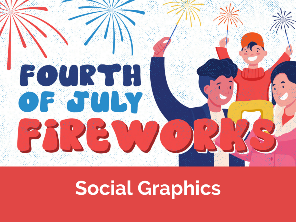 4th of July Fireworks: Social Media – Deeper KidMin