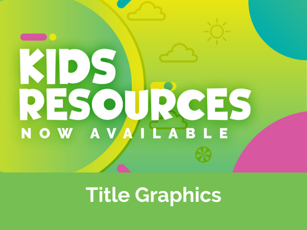 Kid Resources: Title Graphics – Deeper KidMin
