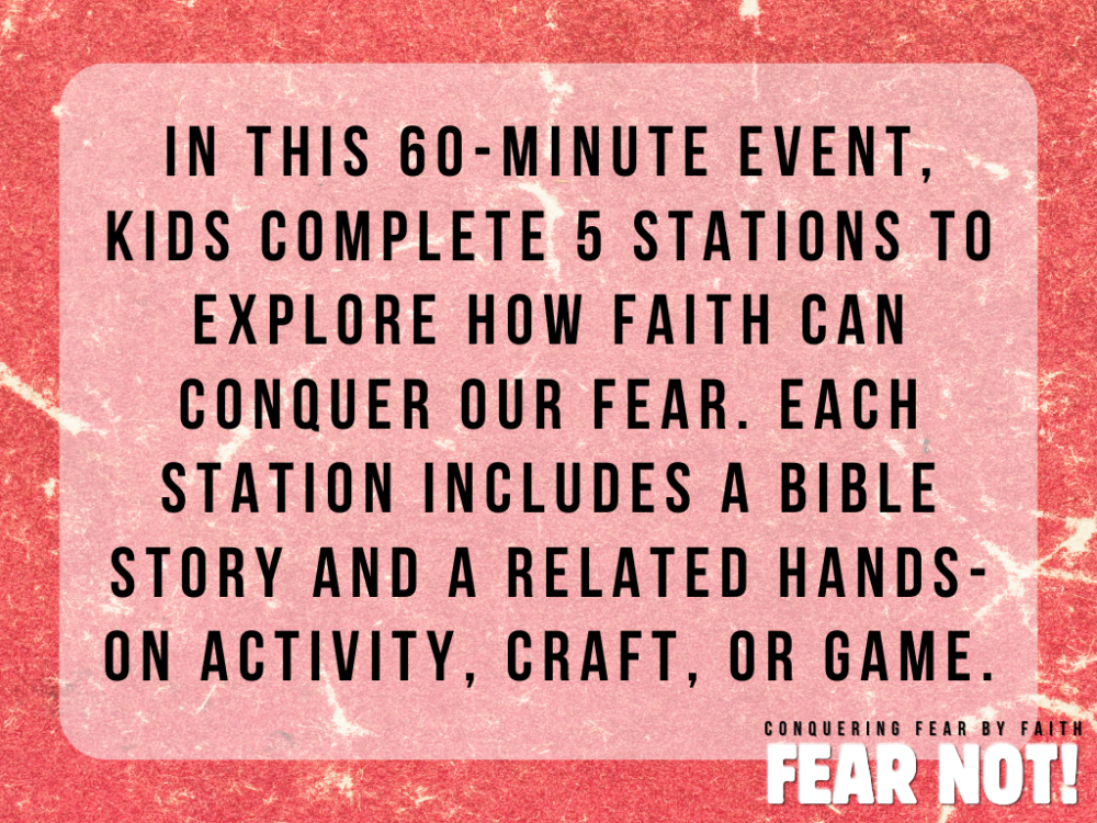 Fear Not: Conquering Fear By Faith Fall Event – Deeper KidMin