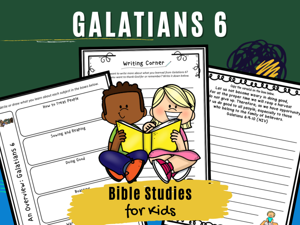 Bible Studies for Kids – Galatians 6 – Deeper KidMin