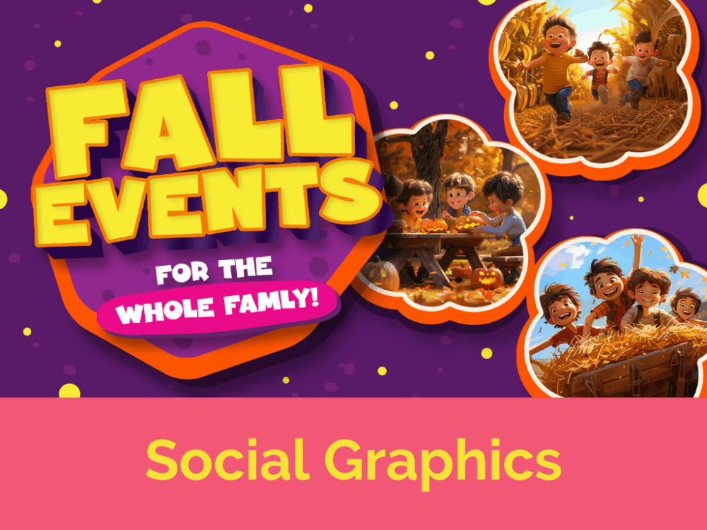 Fall Events – For the Whole Family: Social Media Graphics – Deeper KidMin