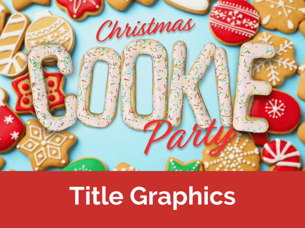 Christmas Cookie Party: Title Graphics – Deeper KidMin
