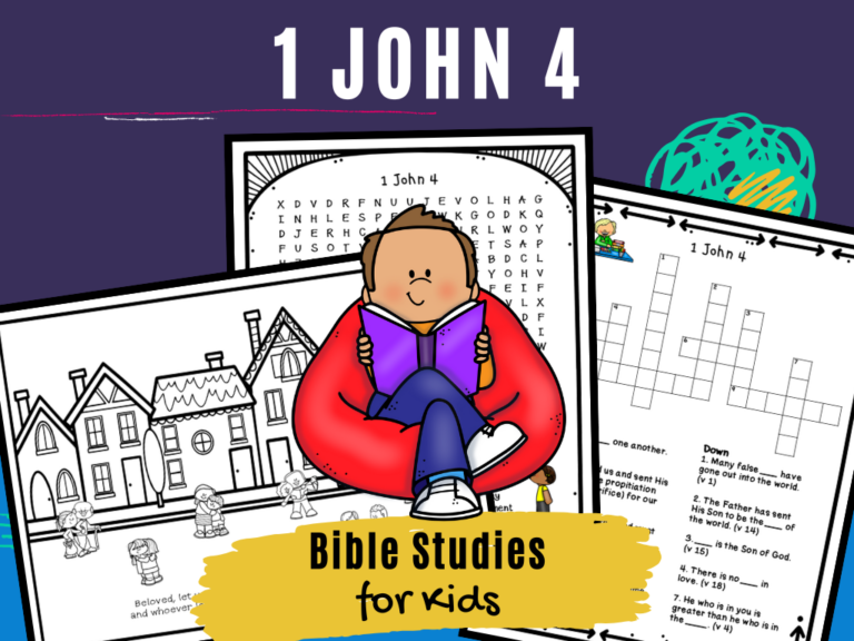 Bible Studies for Kids – 1 John 4 – Deeper KidMin