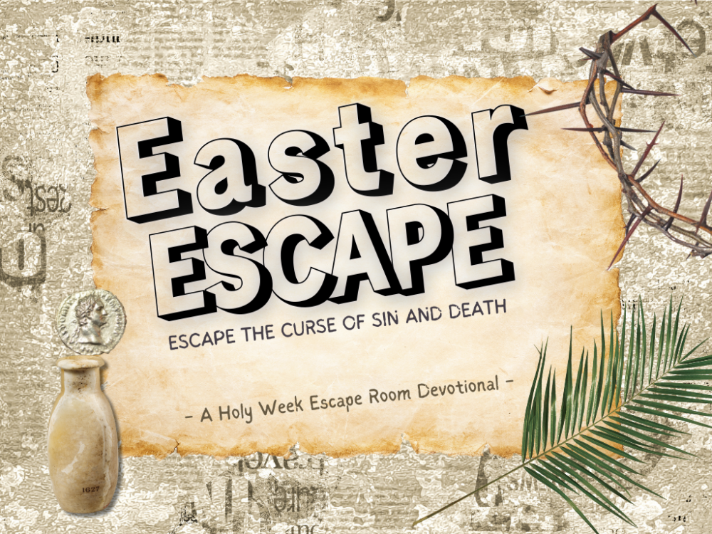 Easter Escape Room Family Devotional – Deeper KidMin