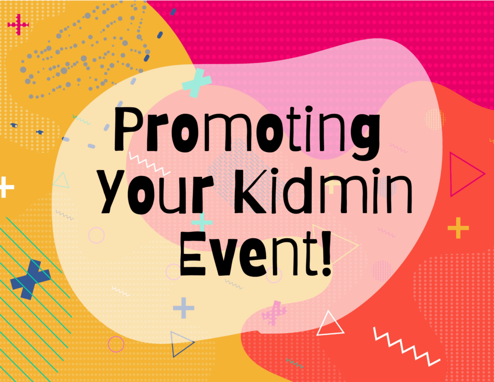 Promoting Your Kidmin Event Sample Timeline Freebie – Deeper KidMin