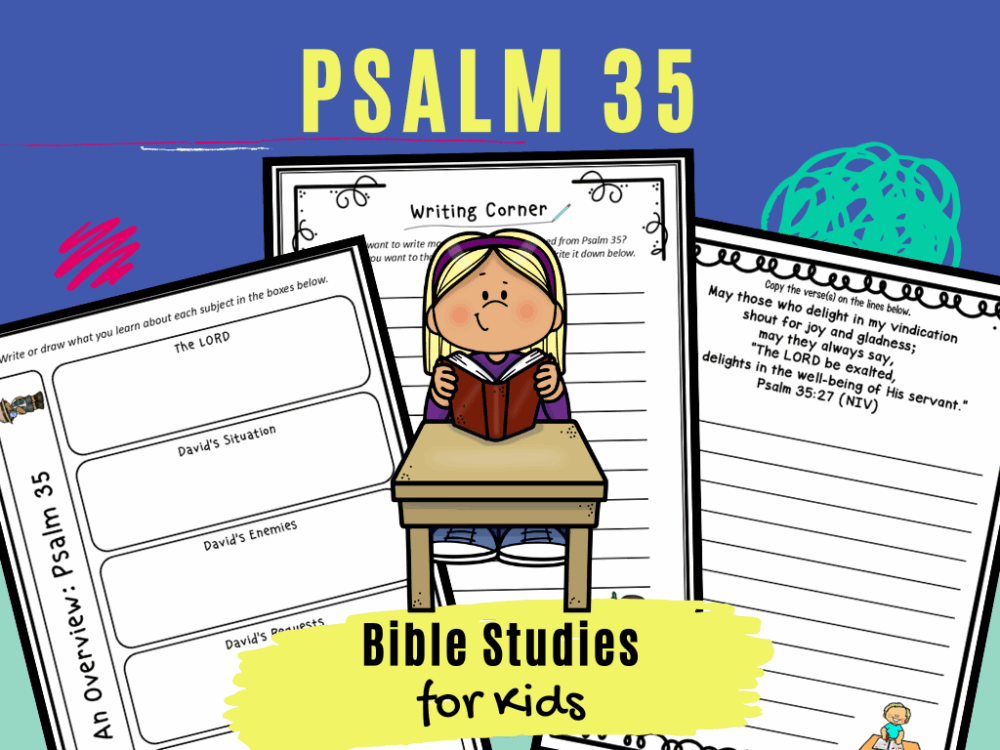Bible Studies for Kids – Psalm 35 – Deeper KidMin